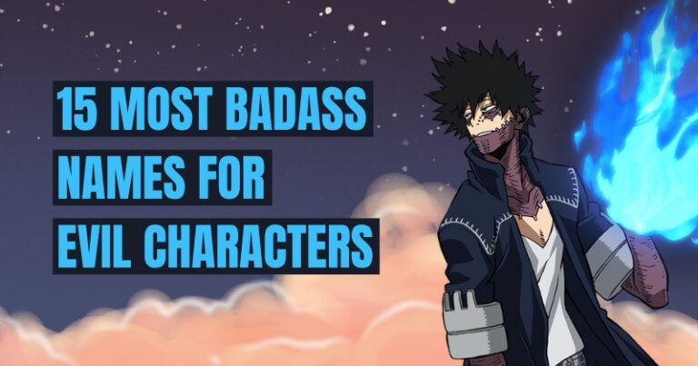 Names For an Evil Character: +120 Ideas With Meanings