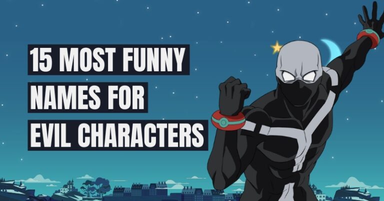 Names For an Evil Character: +120 Ideas With Meanings