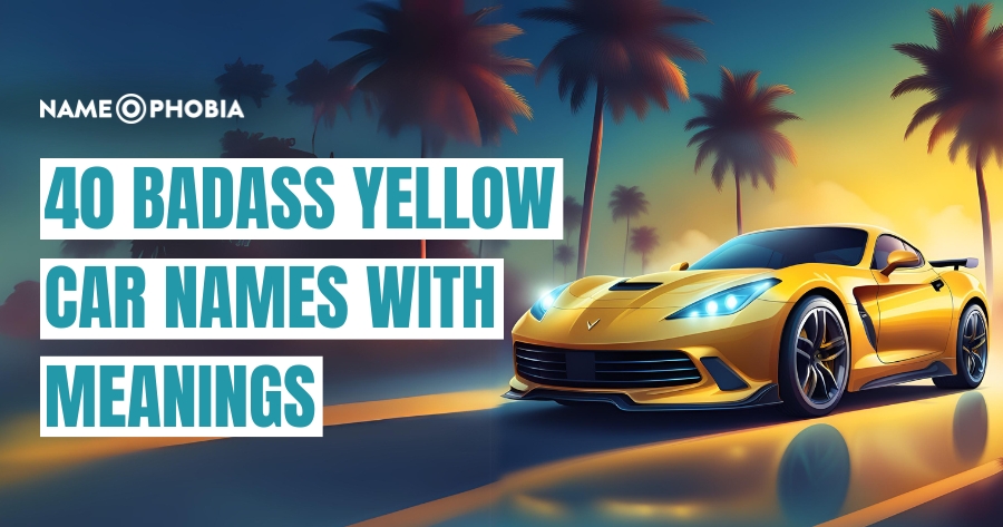 Top +245 Famous Yellow Car Names With Meanings
