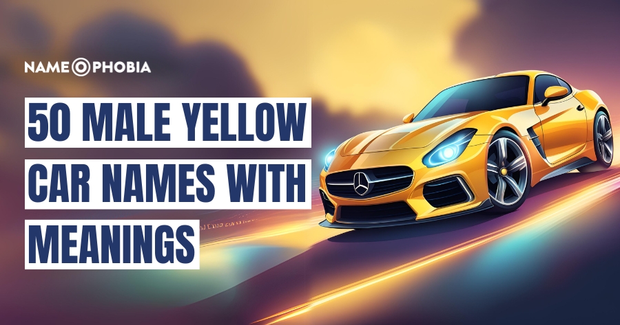 Top +245 Famous Yellow Car Names With Meanings